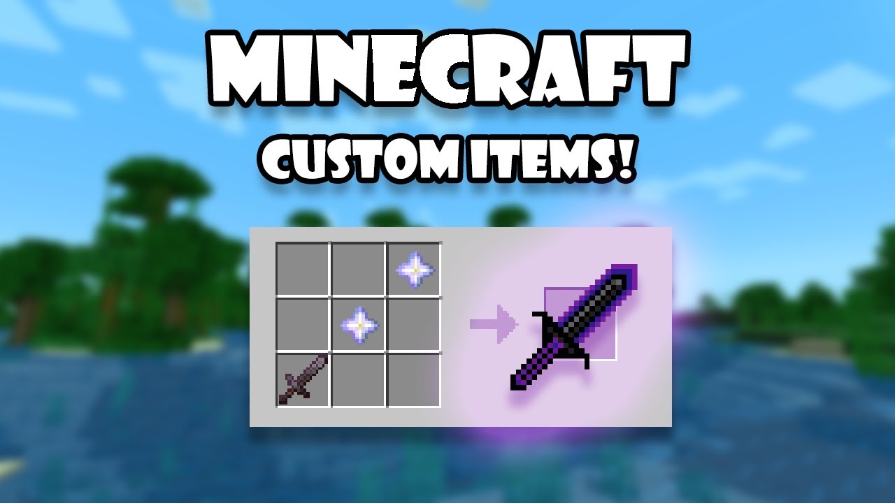 How to Create Custom Items and Weapons in Minecraft – Actimagine